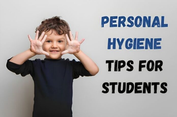 10 Personal Hygiene Tips for Students: Staying Fresh and Focused